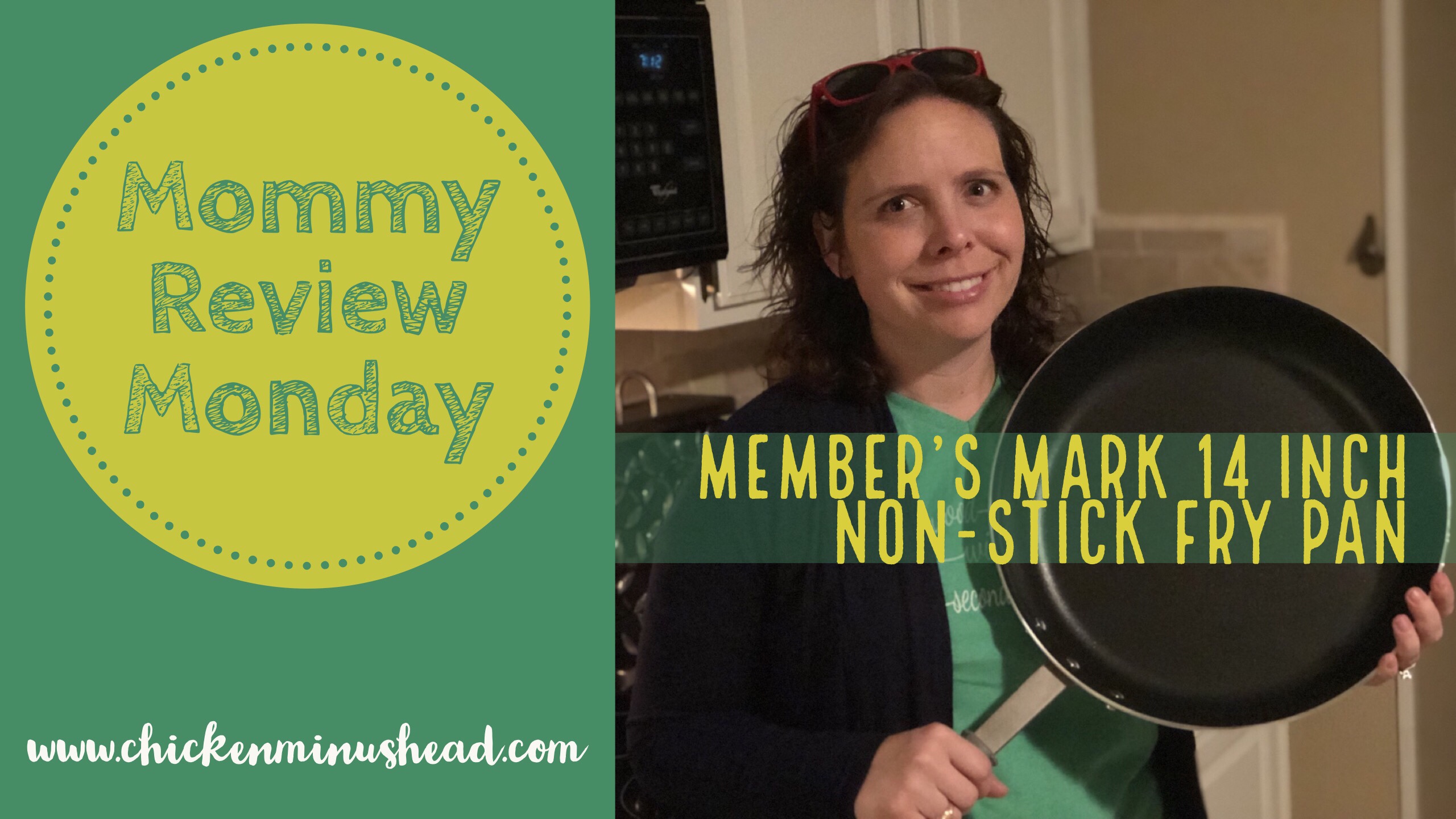 Mommy Review Monday: Member’s Mark 14 Inch Non-Stick Fry Pan – Chicken ...